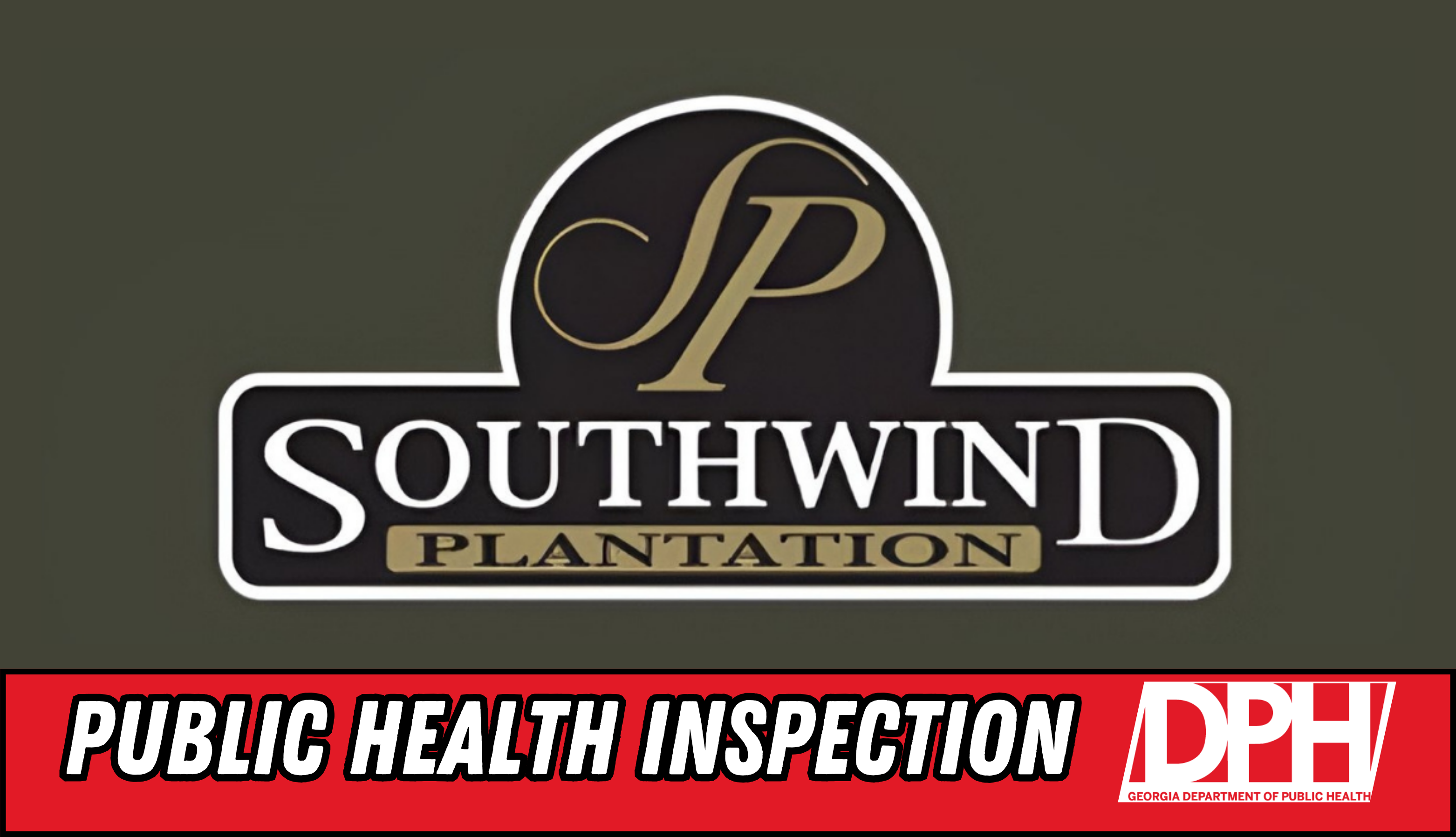 Southwind Plantation Food Service Inspection Report | BainbridgeGA.com