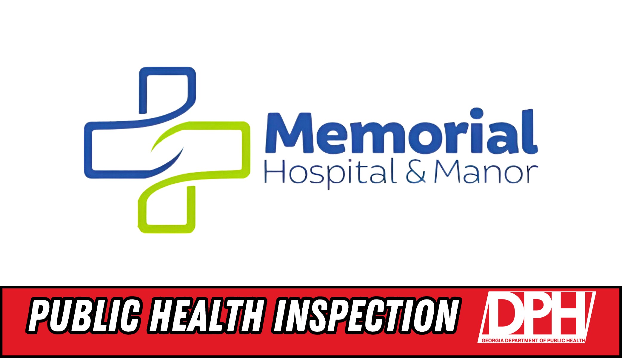 Memorial Hospital and Manor Food Service Inspection Report ...