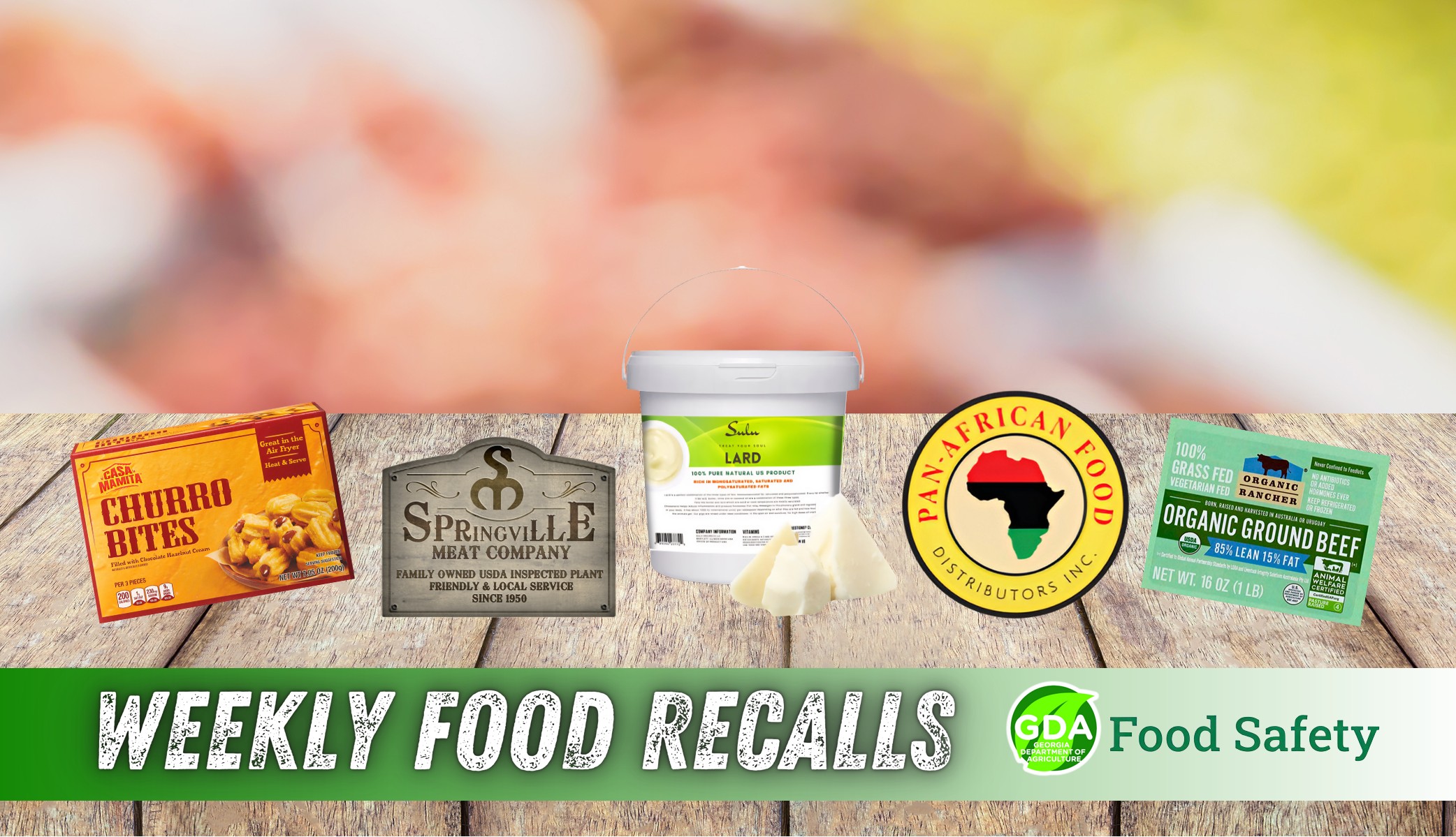 Weekly Food Recalls Impacting Georgia | BainbridgeGA.com