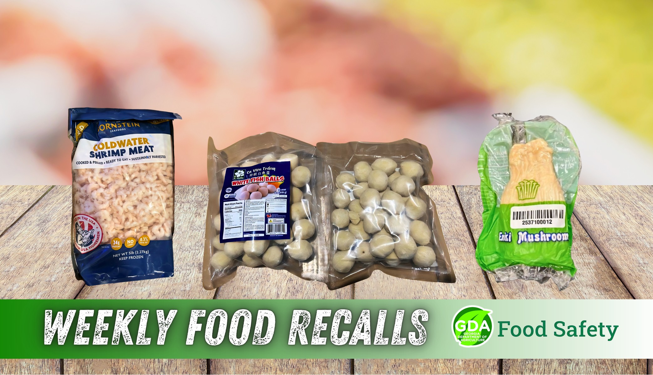 Weekly Food Recalls Impacting Georgia | BainbridgeGA.com